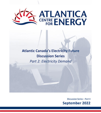 Atlantic Canada’s Electricity Future – Discussion Series Part 2 ...